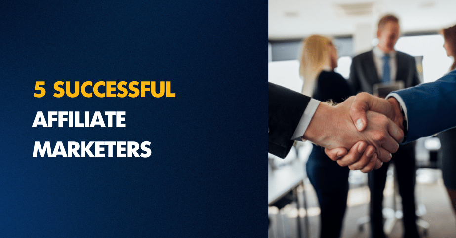 5 Most Successful Affiliate Marketers - BK8 Affiliates
